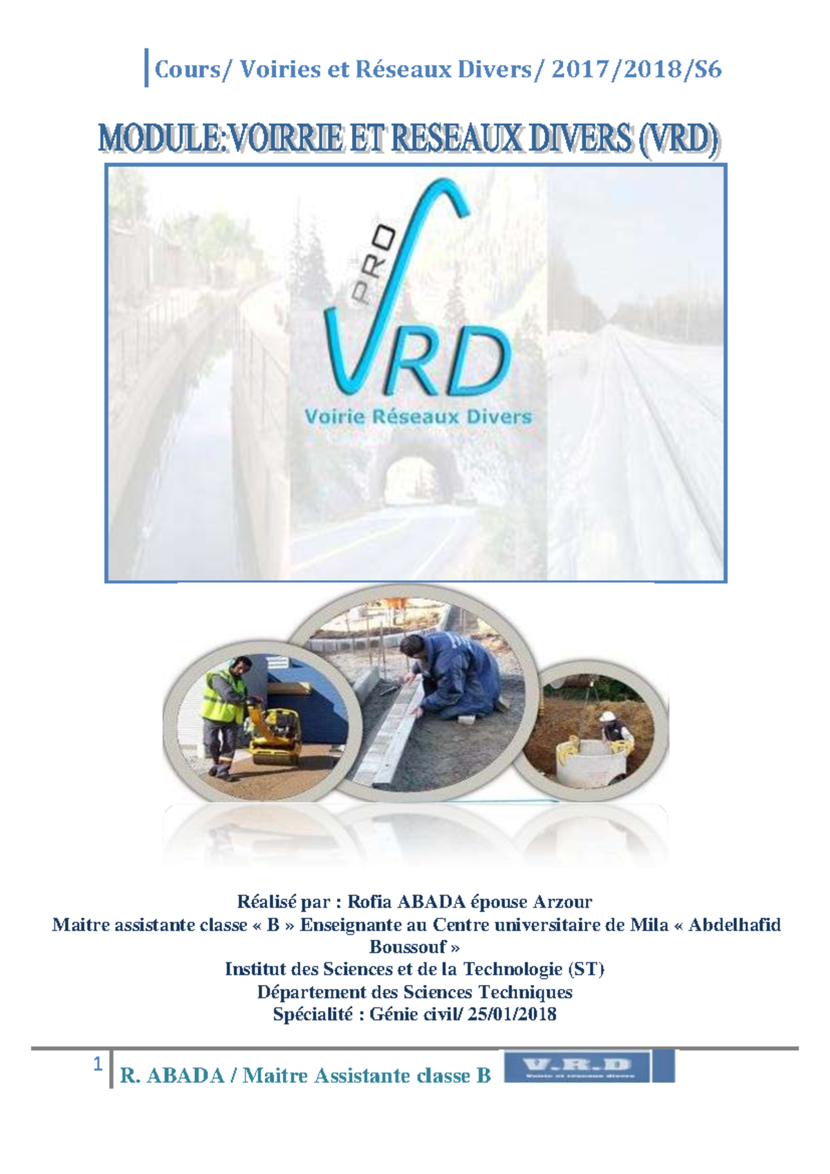 Cours VRD - Module des voiries et réseaux divers VRD + EXERCICES D'APPLICATION - 1 Réalisé par ...