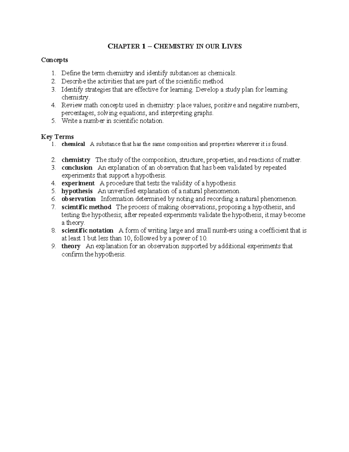 Chemistry 101 Concept Checks - CHAPTER 1 – CHEMISTRY IN OUR LIVES Concepts 1. Define the term ...