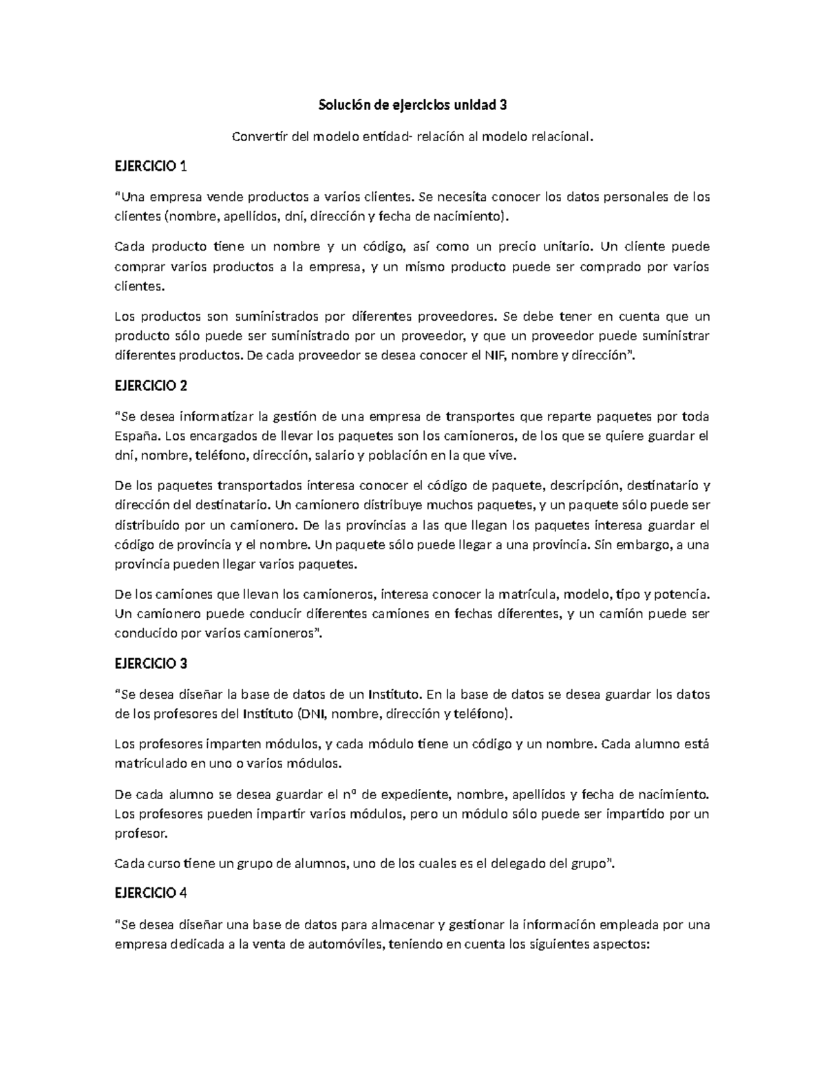 Ejercicios de Resolución para Unidad 3 - Modelos ER a Relacional - Studocu