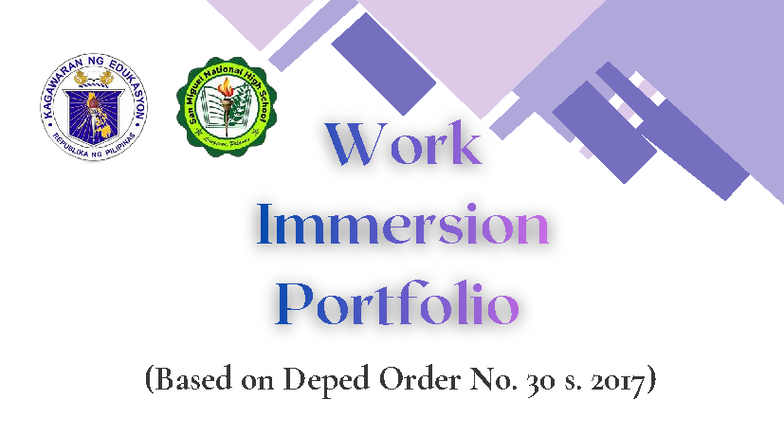 Work Immersion Portfolio (DepEd Order No. 30 s. 2017) - Studocu
