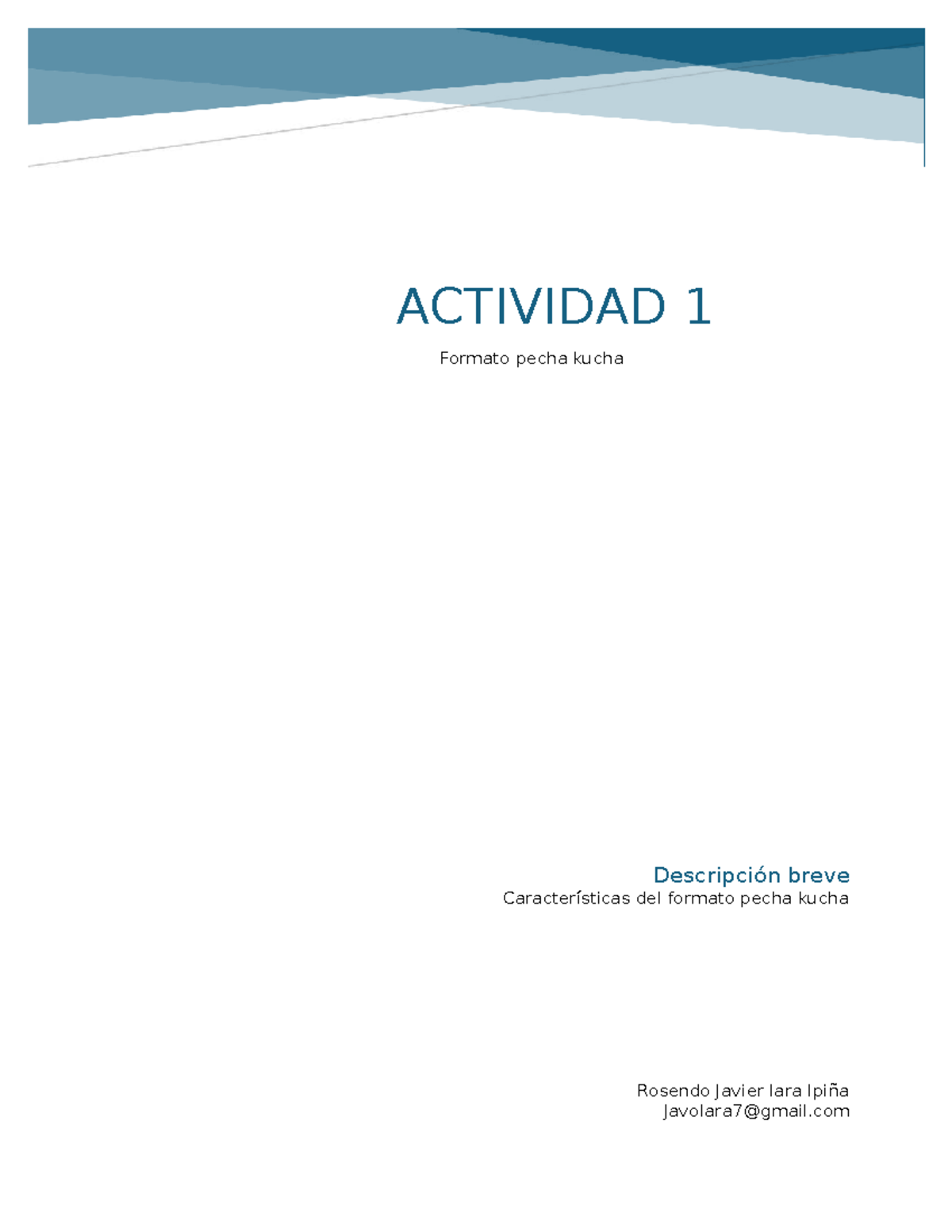 Actividad 1: Formato Pecha Kucha en Comunicación Efectiva - Studocu