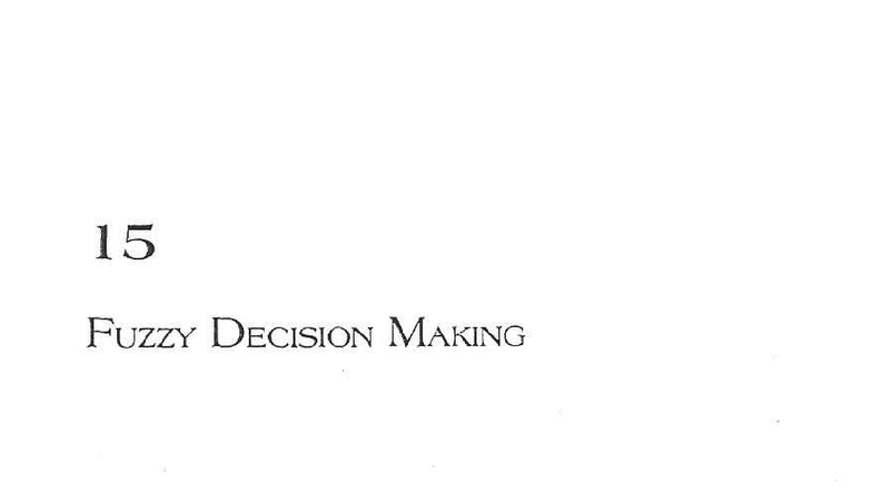 Fuzzy Decision Making - Lecture Notes on Decision Theories and ...