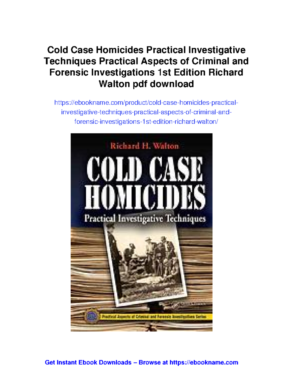 Cold Case Homicides: Practical Investigative Techniques (CRIM 54241 ...