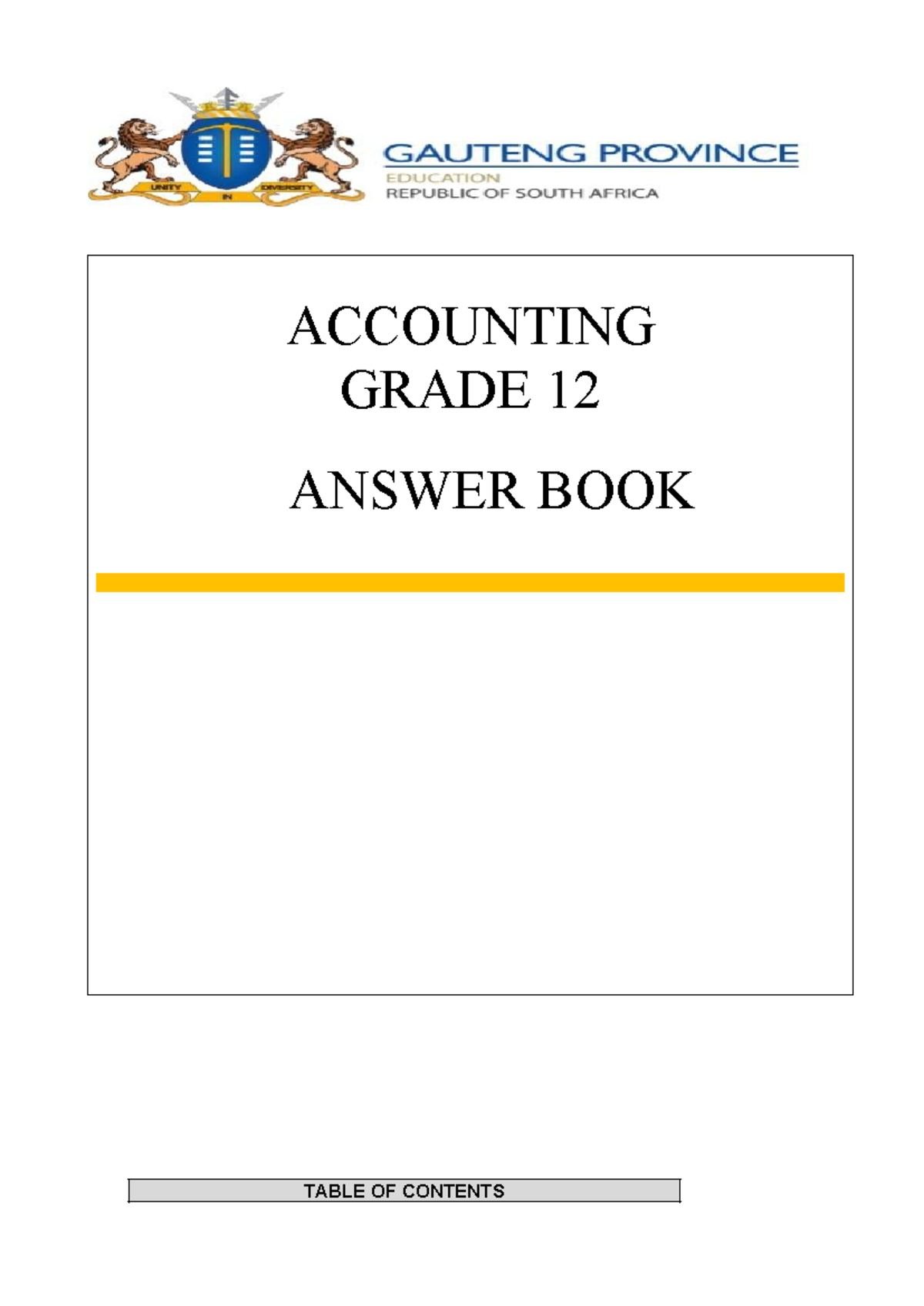 ACCOUNTING GRADE 12: ANSWER BOOK & CONTENTS OVERVIEW - Studocu