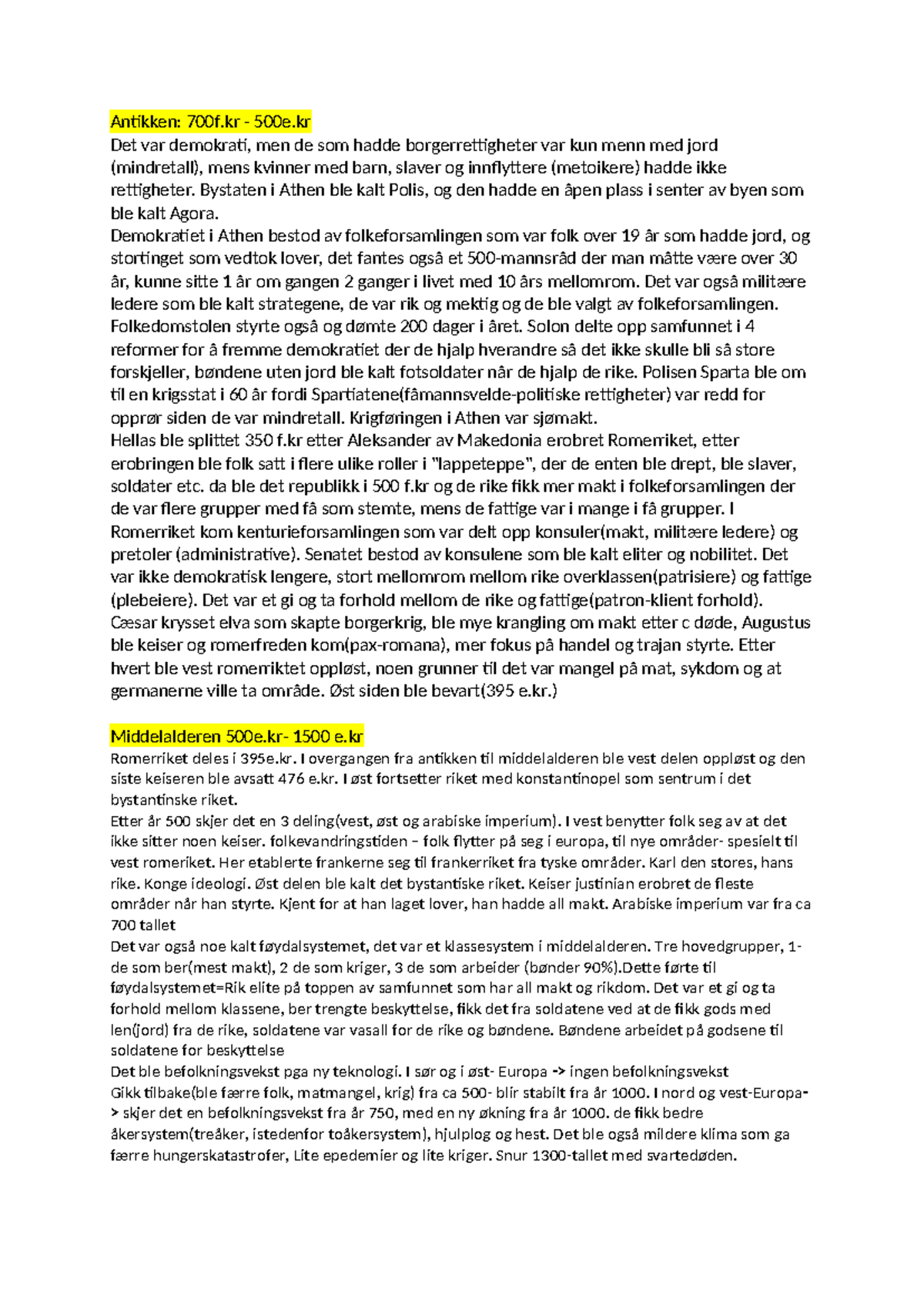 Antikken og Middelalderen: Oppsummering, Vg2 Historie - Studocu
