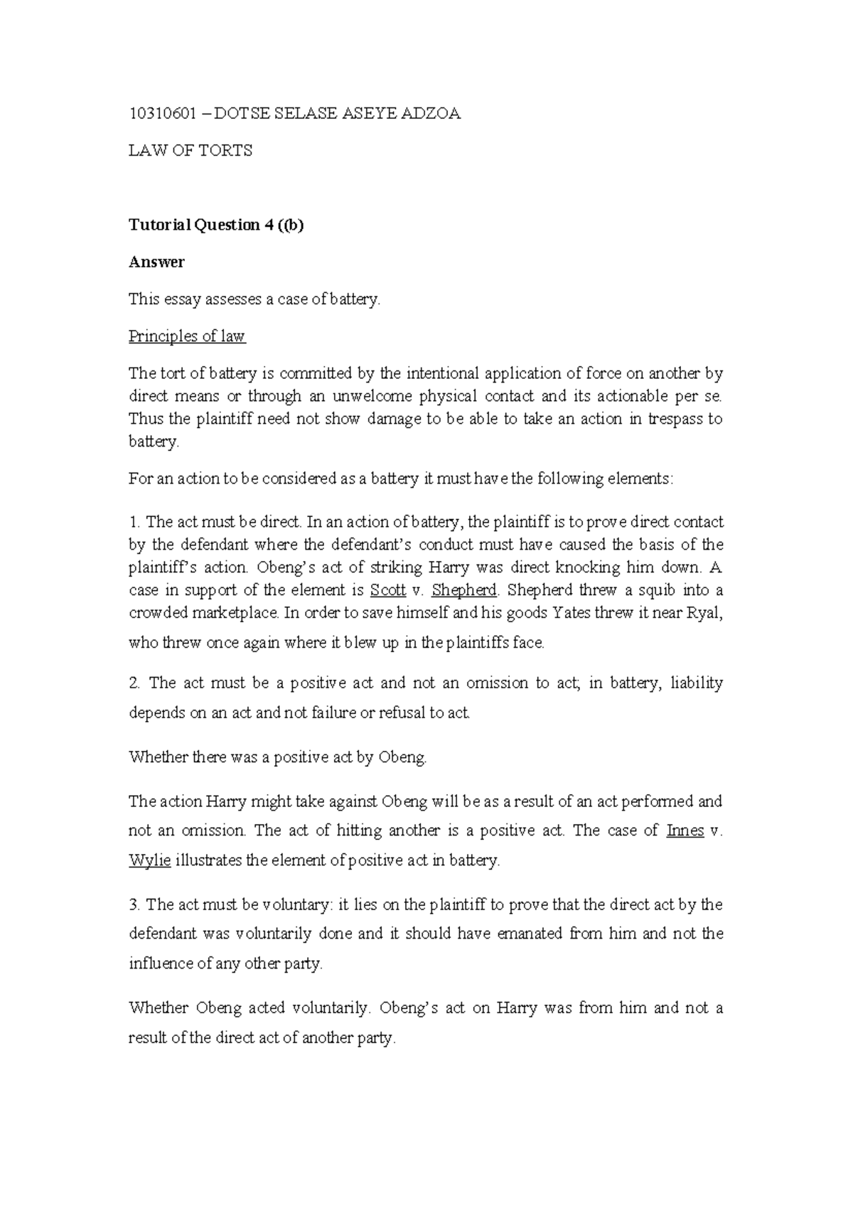 Tutorial Question - 10310601 – DOTSE SELASE ASEYE ADZOA LAW OF TORTS ...