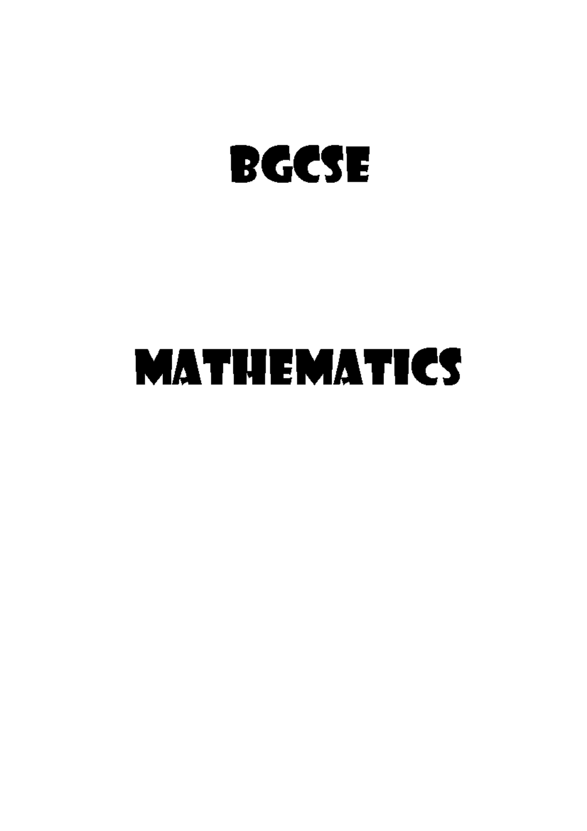 BGCSE Maths Revision Notes: Key Topics and Exam Prep Guide - Studocu