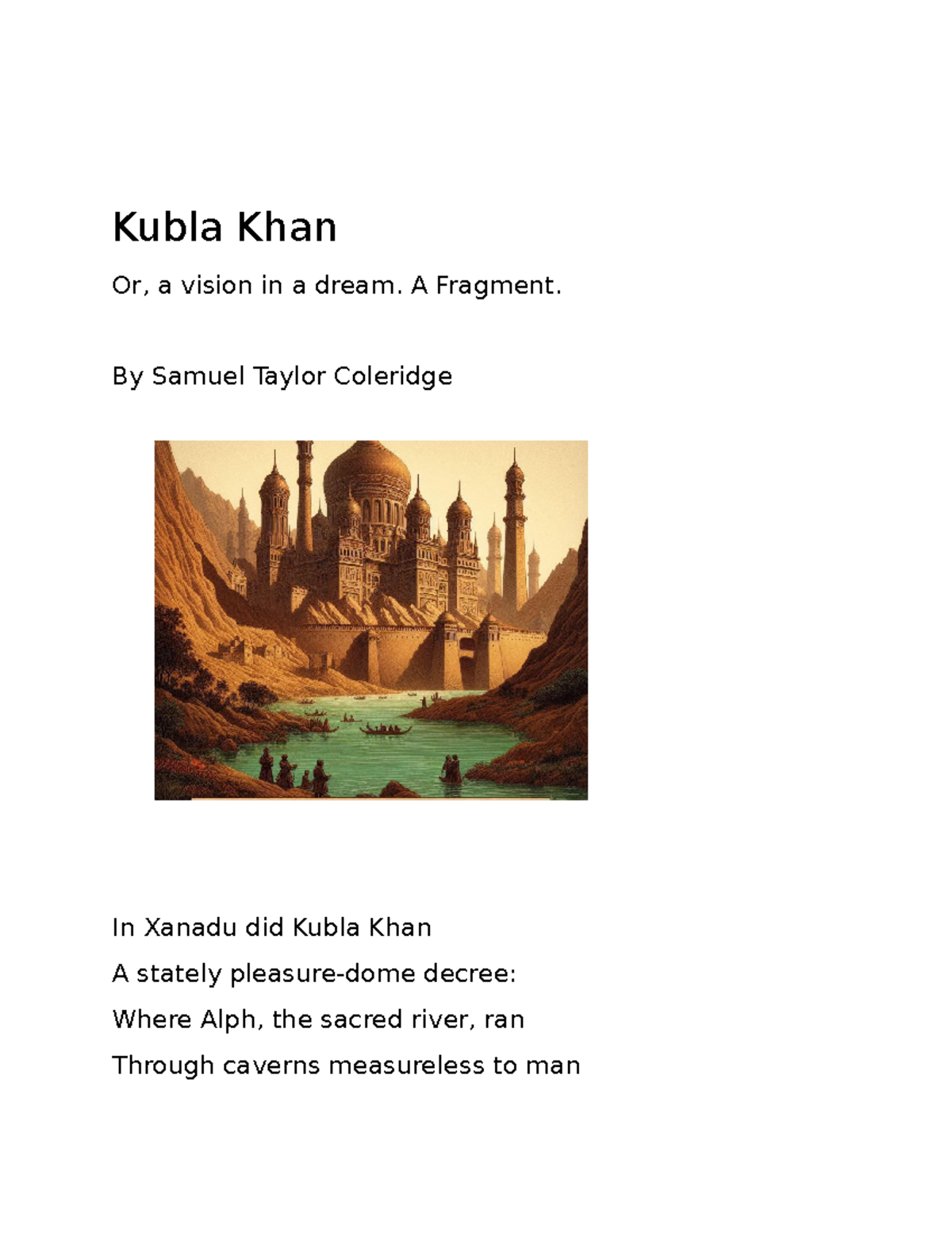 Kubla Khan - Kubla Khan Or, a vision in a dream. A Fragment. By Samuel ...