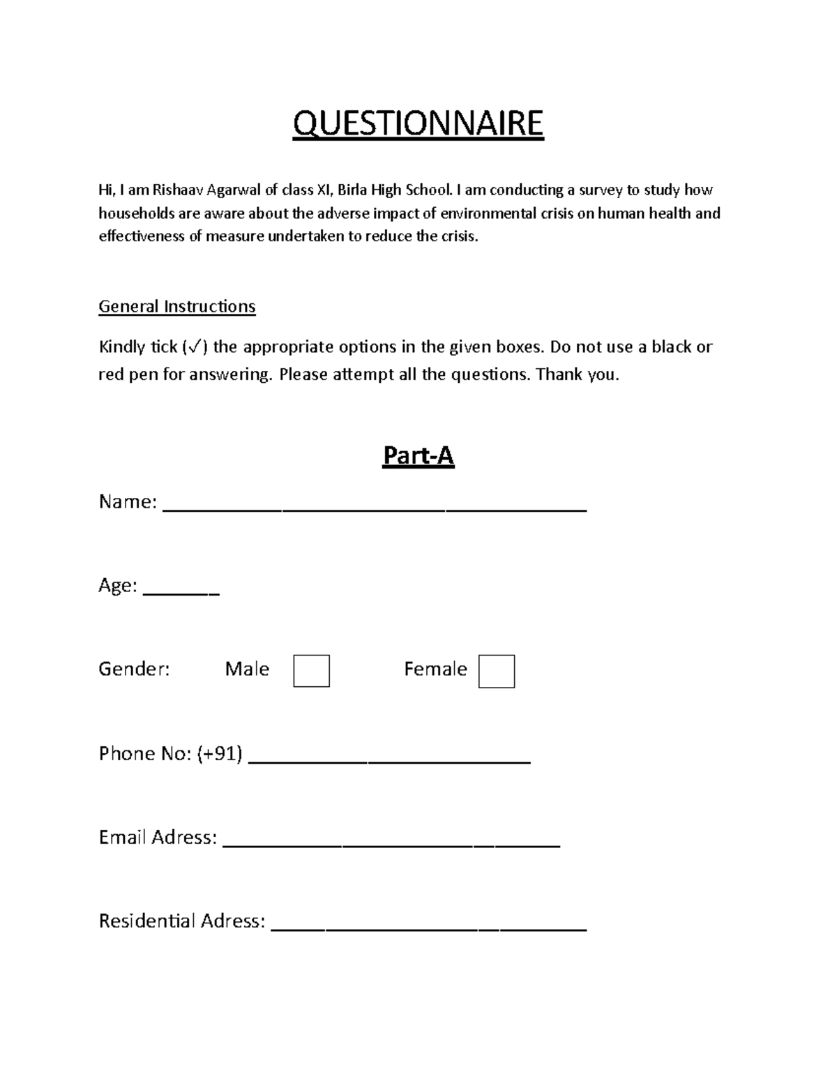 Questionnaire (2) - Great work - QUESTIONNAIRE Hi, I am Rishaav Agarwal ...
