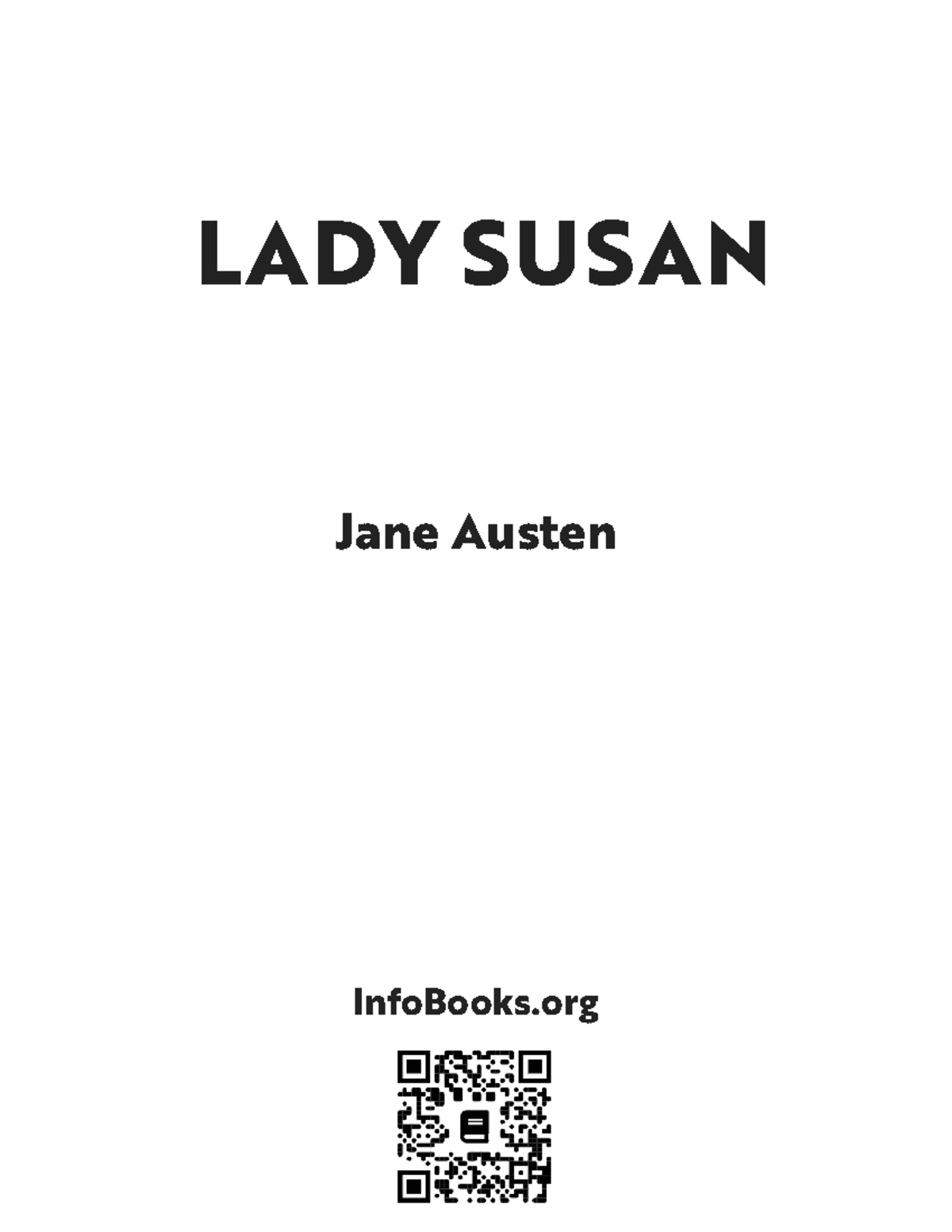 LADY SUSAN (ENG 101) - Synopsis and Analysis of Jane Austen's Novel ...