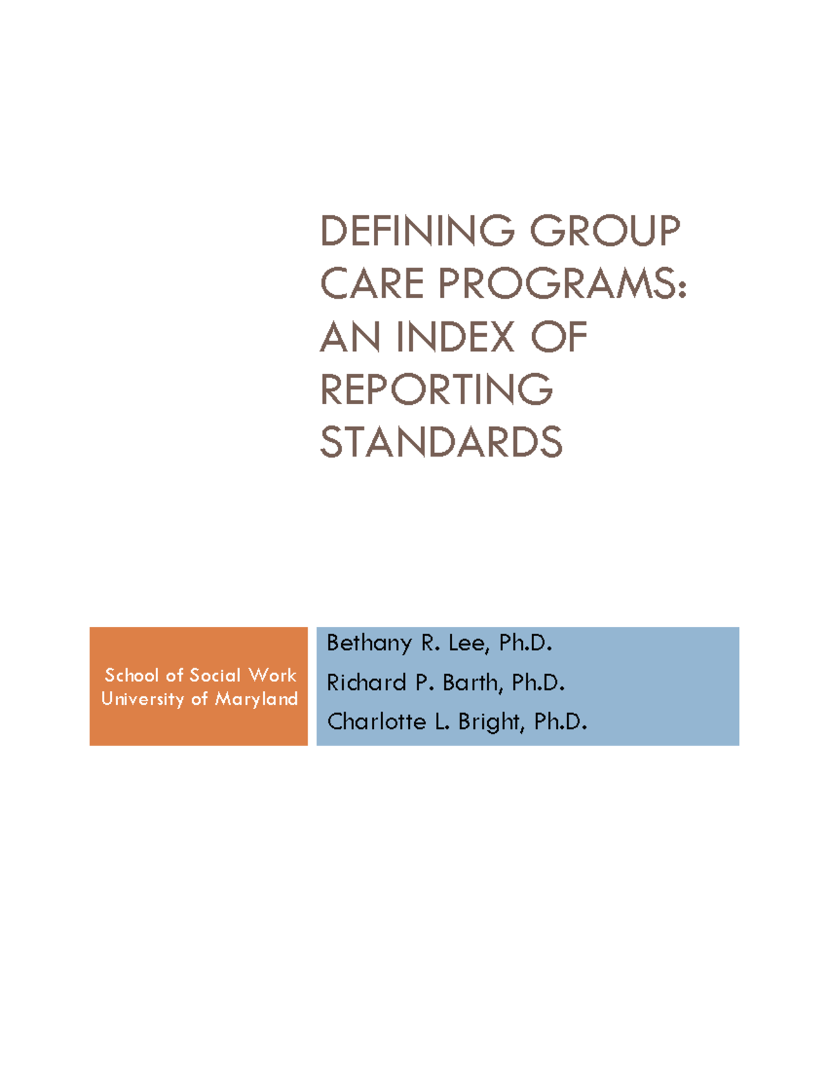 Group Care Programs: Reporting Standards Index for Social Work - Studocu