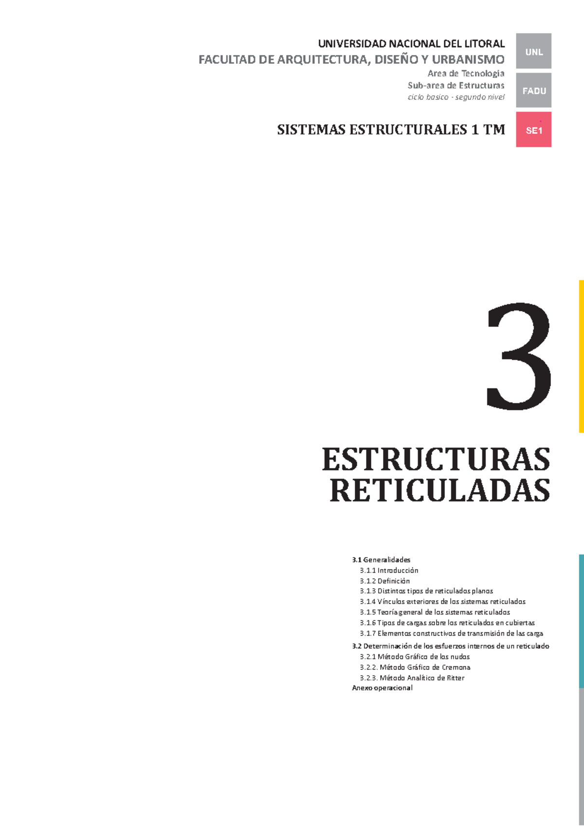 SISTEMAS ESTRUCTURALES I - 3 Estructuras Reticuladas: Teoría y Métodos ...