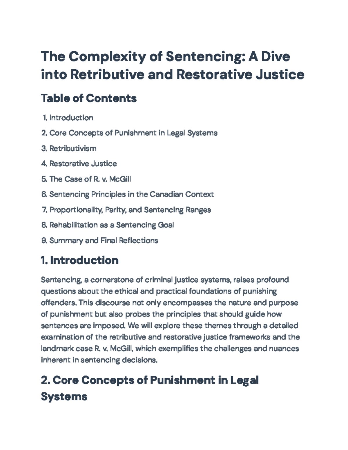 The Complexity of Sentencing: Retributive & Restorative Justice ...