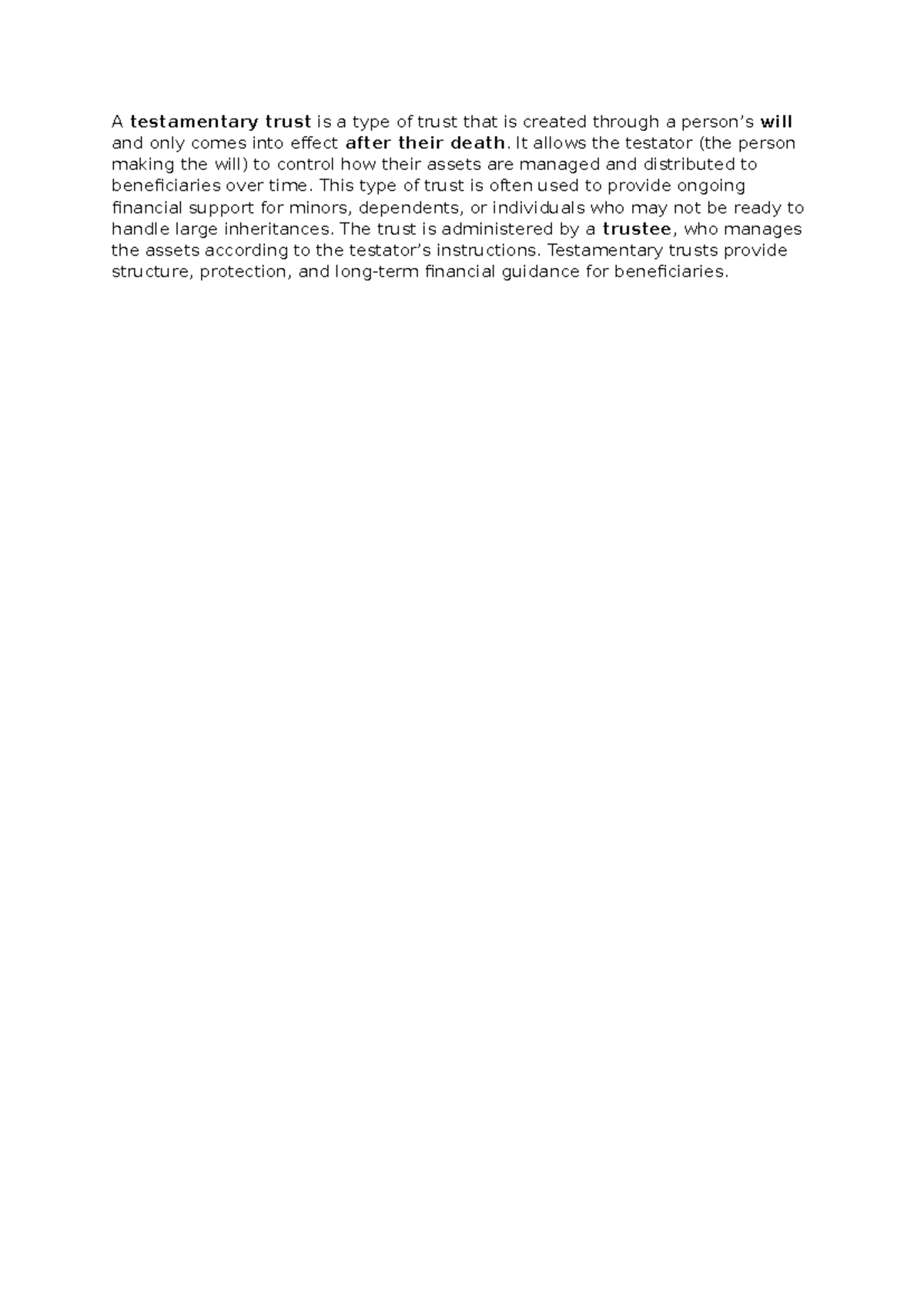 A testamentary trust is a type of trust that is created through a ...