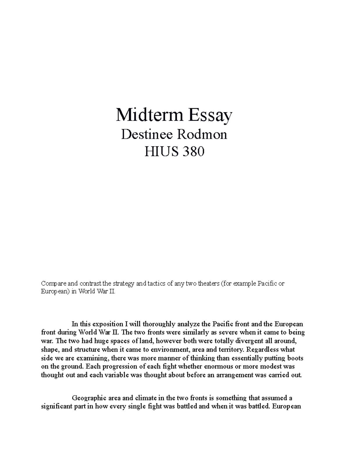 Mid-term for engl 101 - Midterm Essay Destinee Rodmon HIUS 380 Compare ...