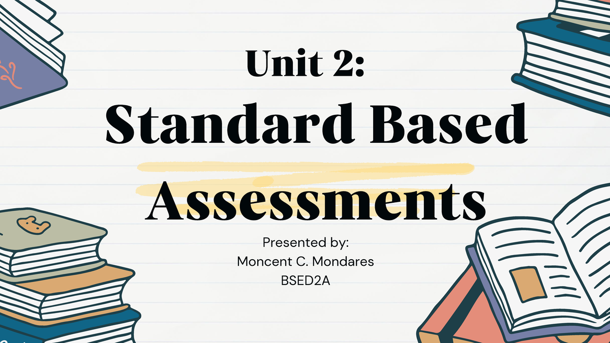 EDUC4 Standard Based Assessments - ####### Presented by ...