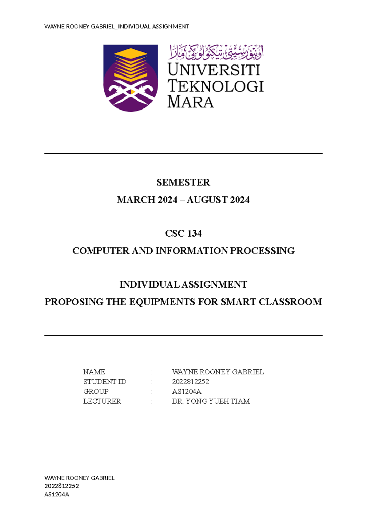 CSC 134 Individual Assignment - SEMESTER MARCH 2024 – AUGUST 2024 CSC 134 COMPUTER AND ...