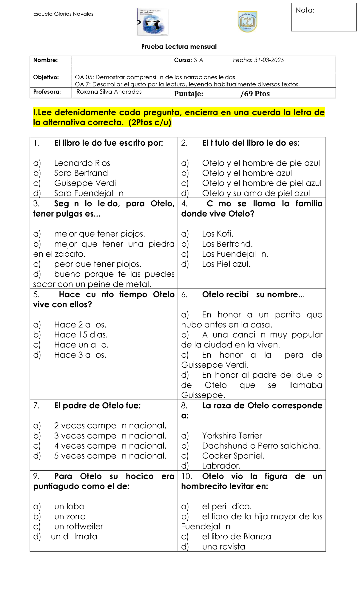 Prueba de Comprensión: "Otelo y el Hombre de Piel Azul" - 3ºA - Studocu