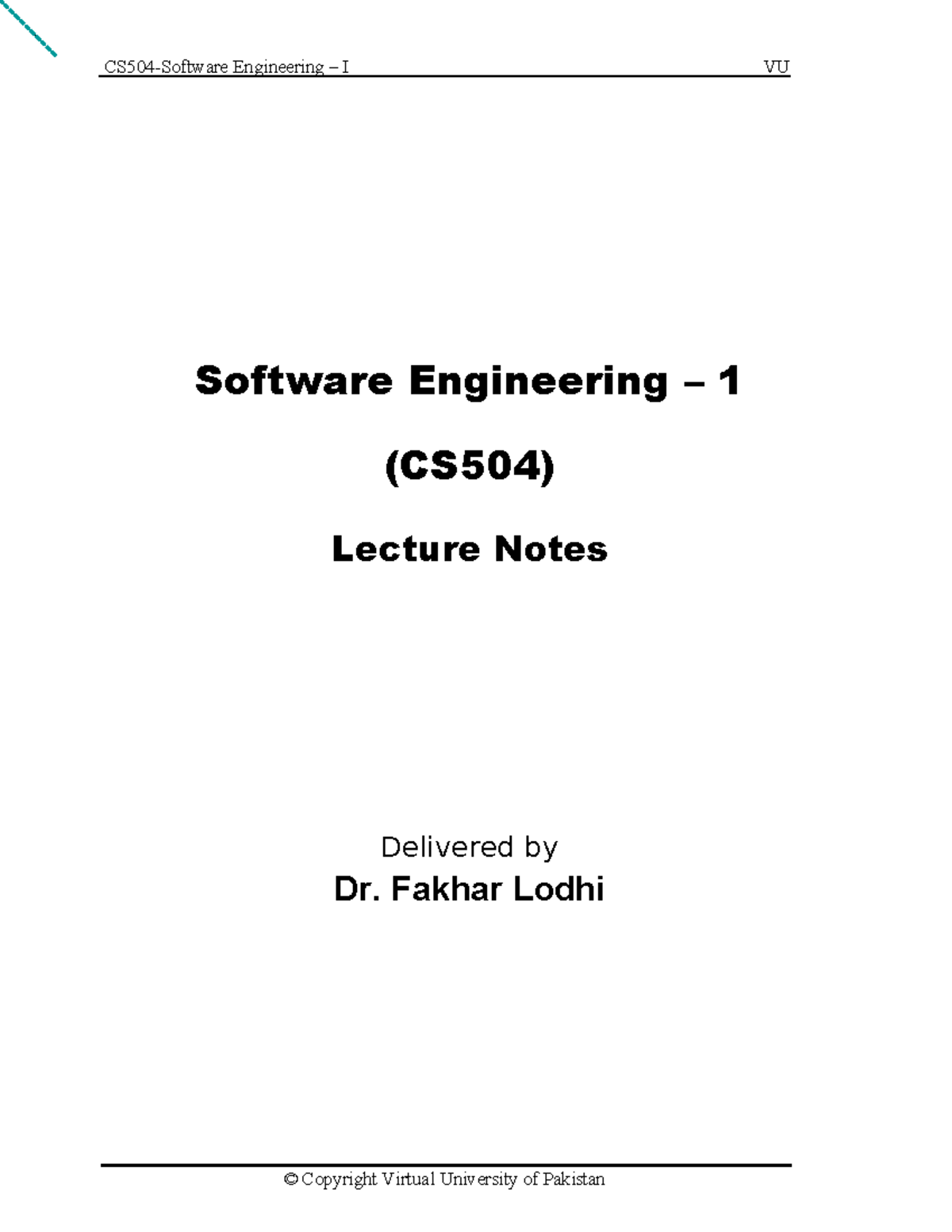 CS504 Software Engineering I Lecture Notes by Dr. Fakhar Lodhi - Studocu