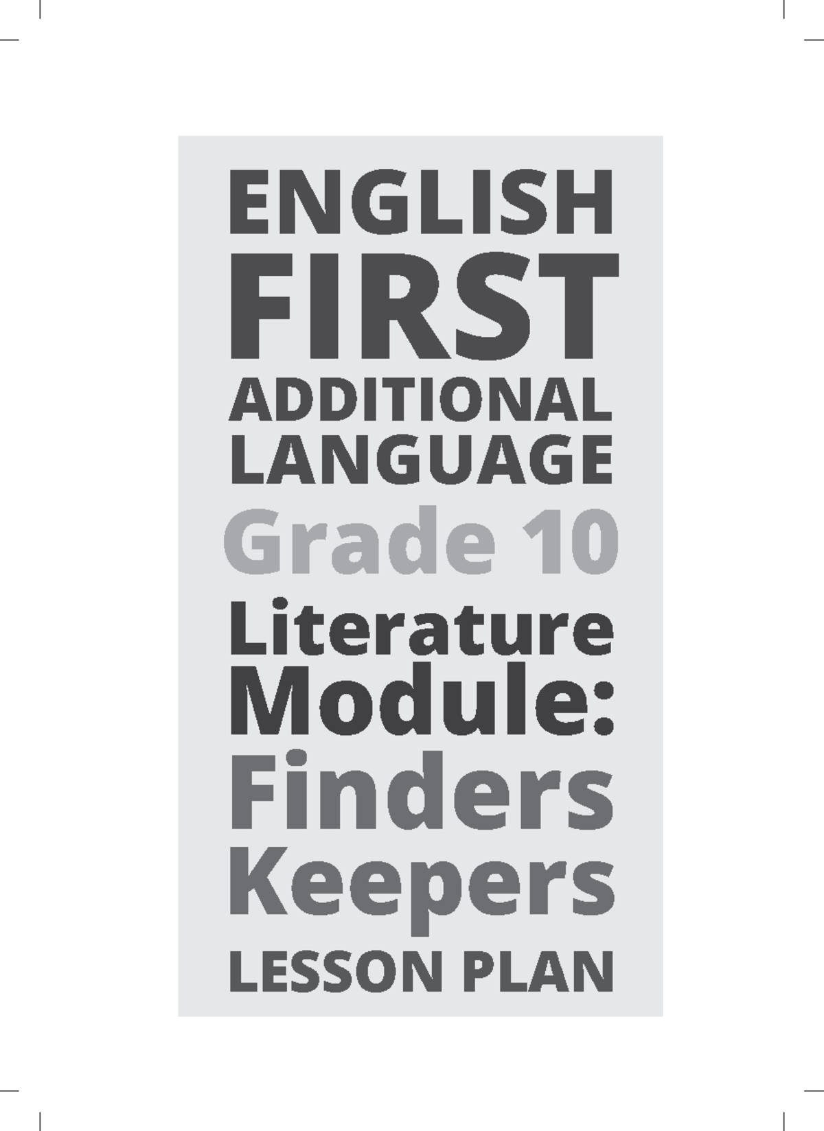 Grade 10 EFAL Lesson Plan: Exploring "Finders Keepers" - Term 1 2019 ...