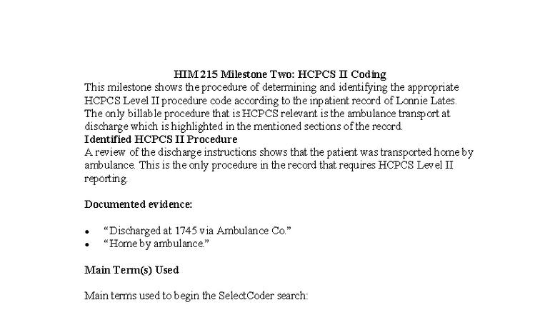 HIM 215 Milestone Two: HCPCS II Coding Analysis and Procedure - Studocu