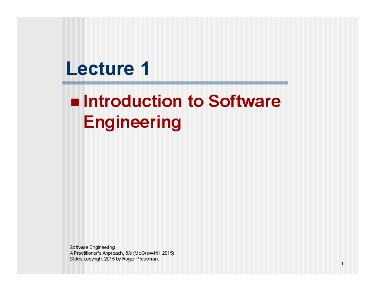 Lecture 1 Introduction To Software Engineering Lecture 1 Introduction To Software Engineering