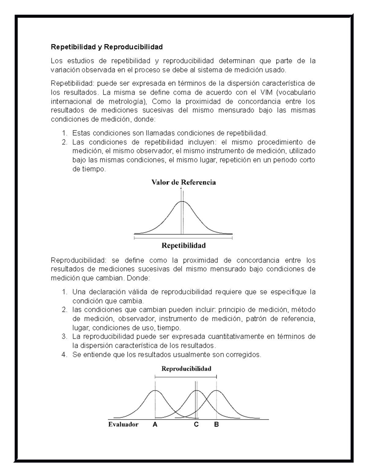 Repetibilidad y Reproducibilidad - Repetibilidad: puede ser expresada ...