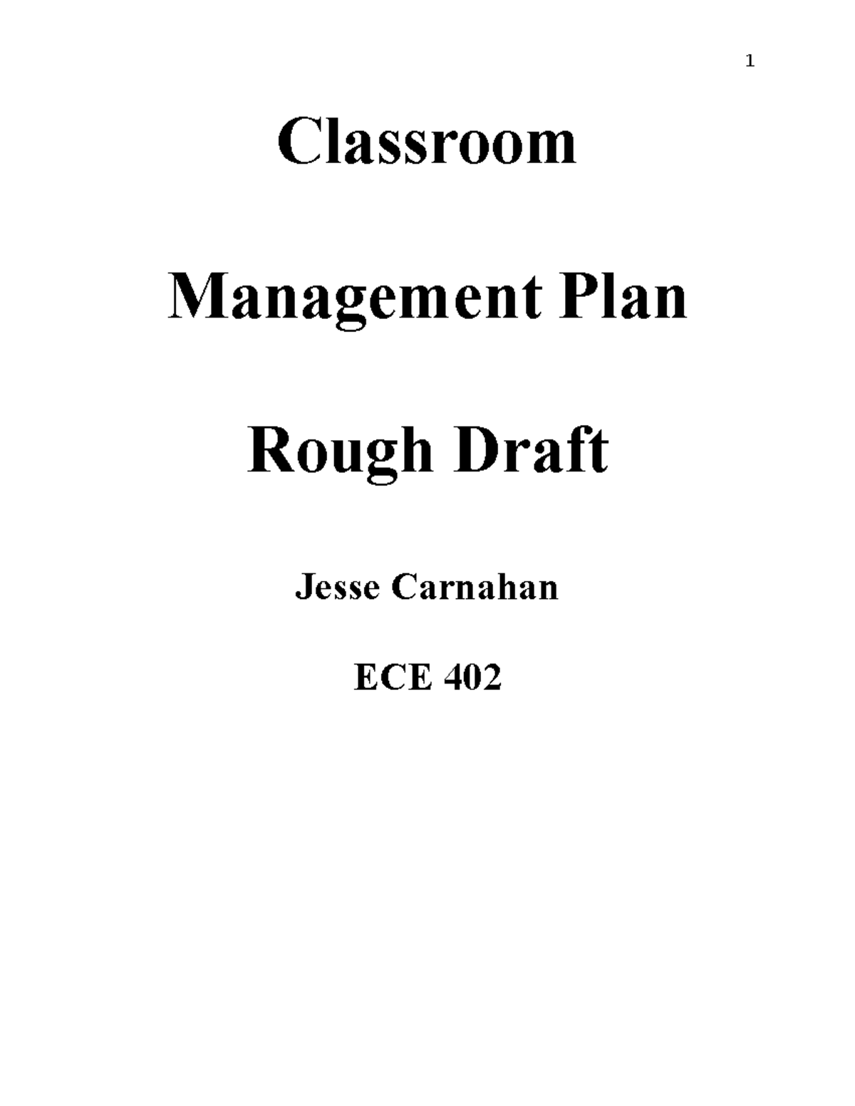 ECE 402 Classroom Management Plan Rough Draft: Sections 1-5 - Studocu
