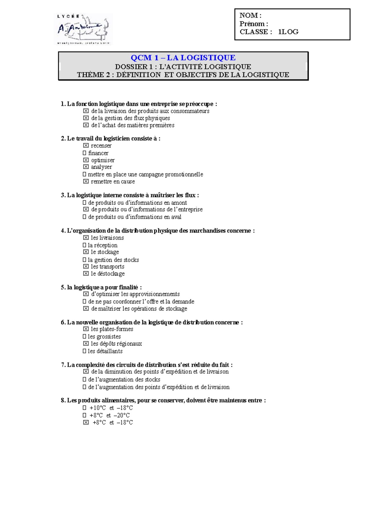Corrigé QCM Actlogistique - Logistique Industrielle (1LOG) - Studocu