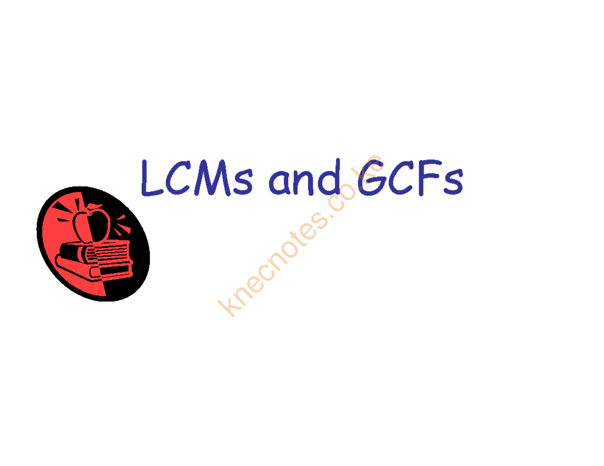 FORM 1 5 LCM - Understanding LCMs and GCFs in Fractions - Studocu