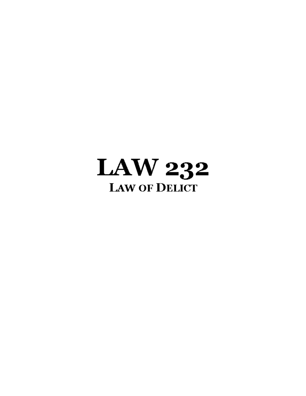 LAW 232 Lecture Notes on the Law of Delict and Liability - Studocu