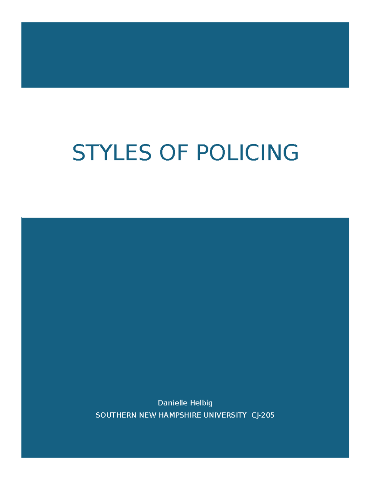 CJ- Styles of Policing: Watchman vs. Legalistic Approaches - Studocu