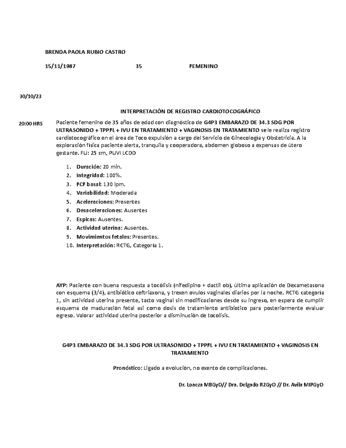 Interpretación del RCTG en Paciente G4P3 a 34.3 SDG - Studocu