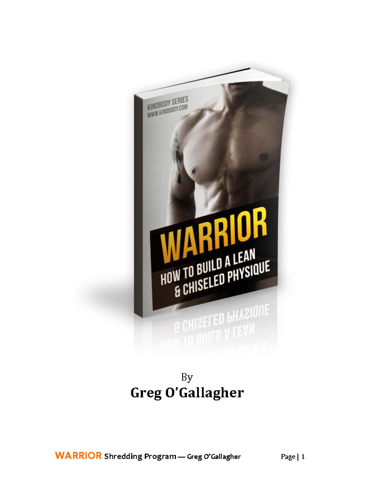 Kinobody WARRIOR Shredding Program: A Guide to Lean Physique - Studocu