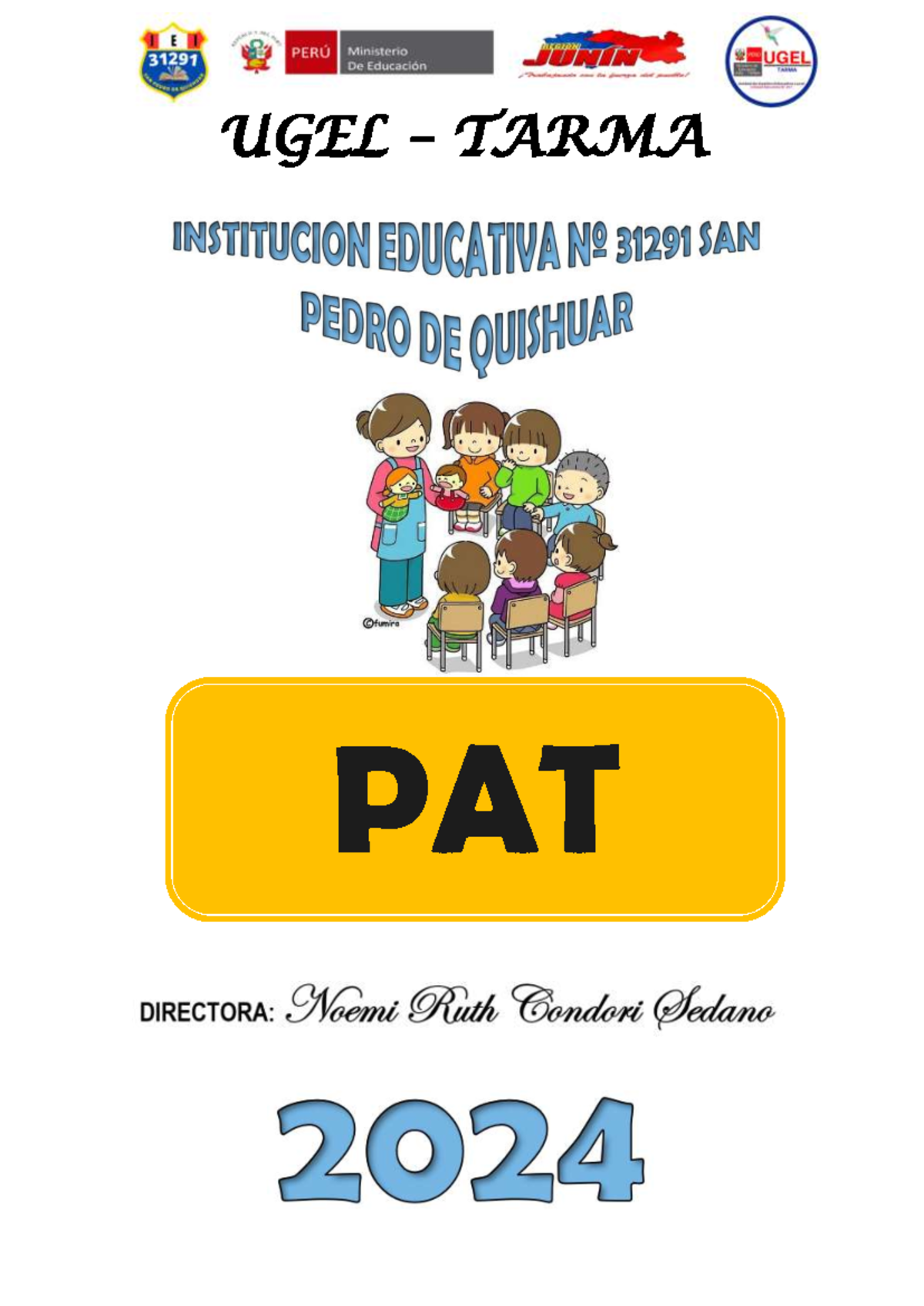 PAT 2024 - UGEL – TARMA PAT ####### RESOLUCIÓN DIRECTORAL INSTITUCIONAL ...