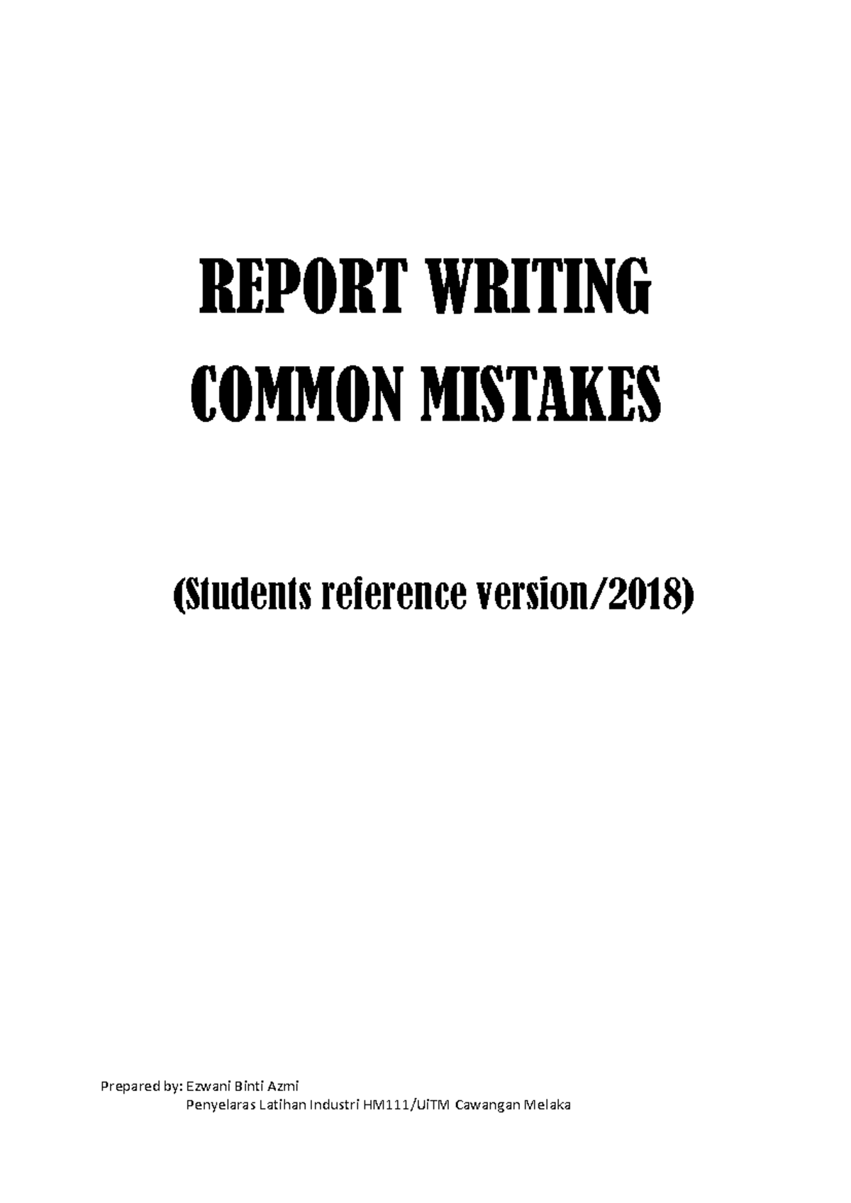 Report DO DONT - Prepared by: Ezwani Binti Azmi REPORT WRITING COMMON ...