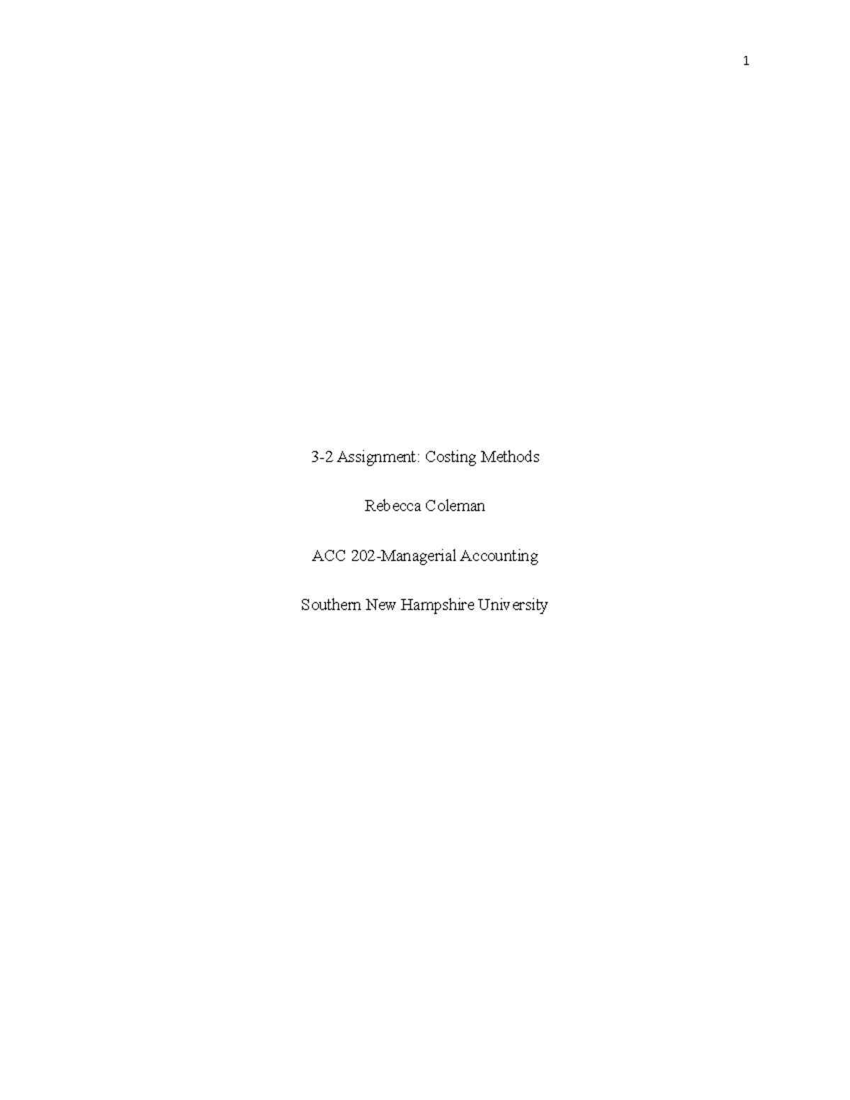 3-2 Assignment: Evaluating Costing Methods for ACC 202 Accounting - Studocu