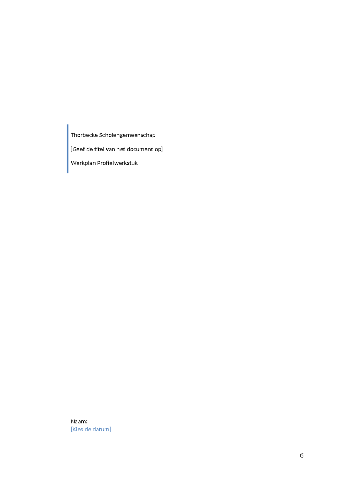 Format Werkplan Profielwerkstuk voor Thorbecke Scholengemeenschap ...