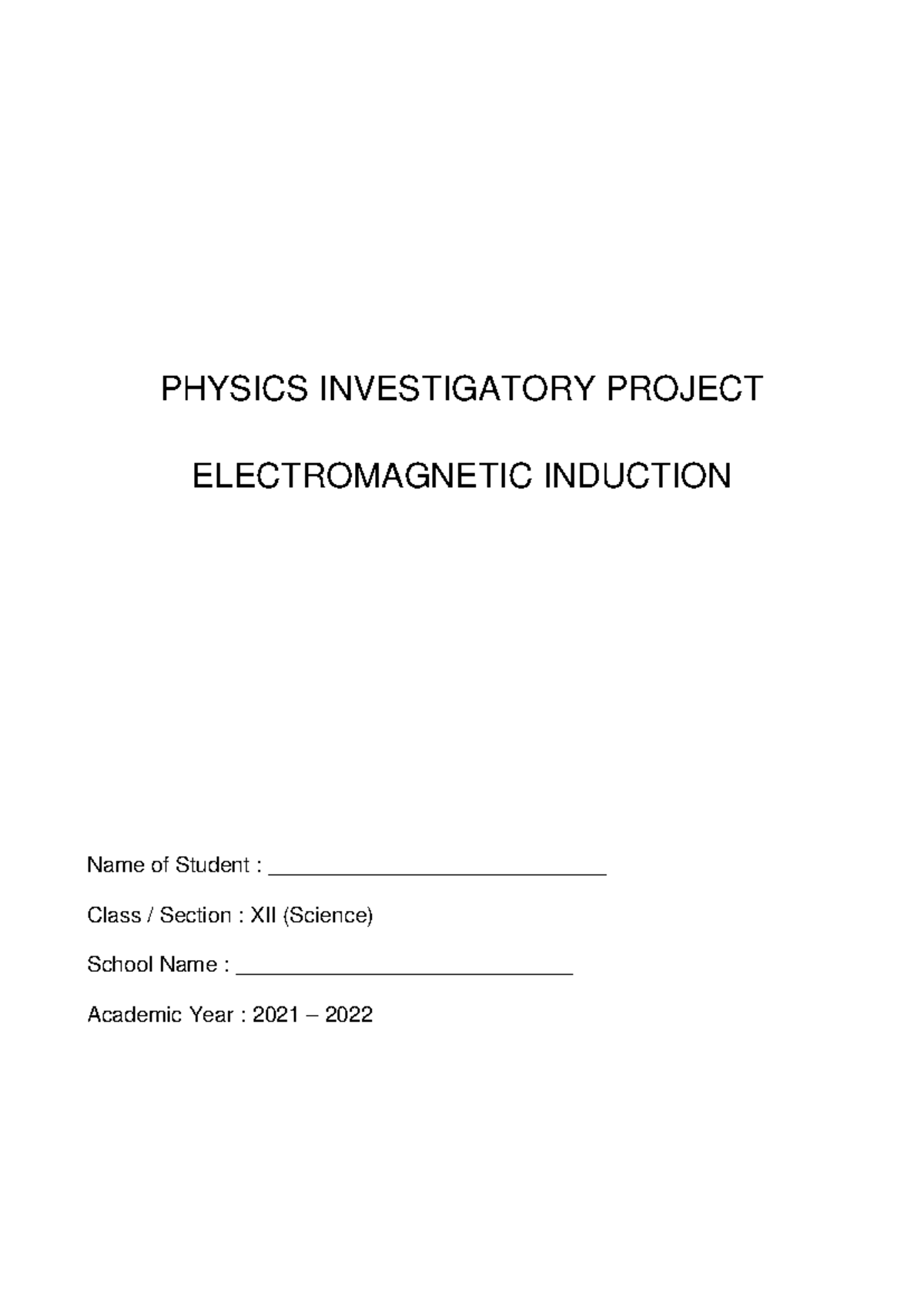 Class XII Physics Investigatory Project: Electromagnetic Induction ...