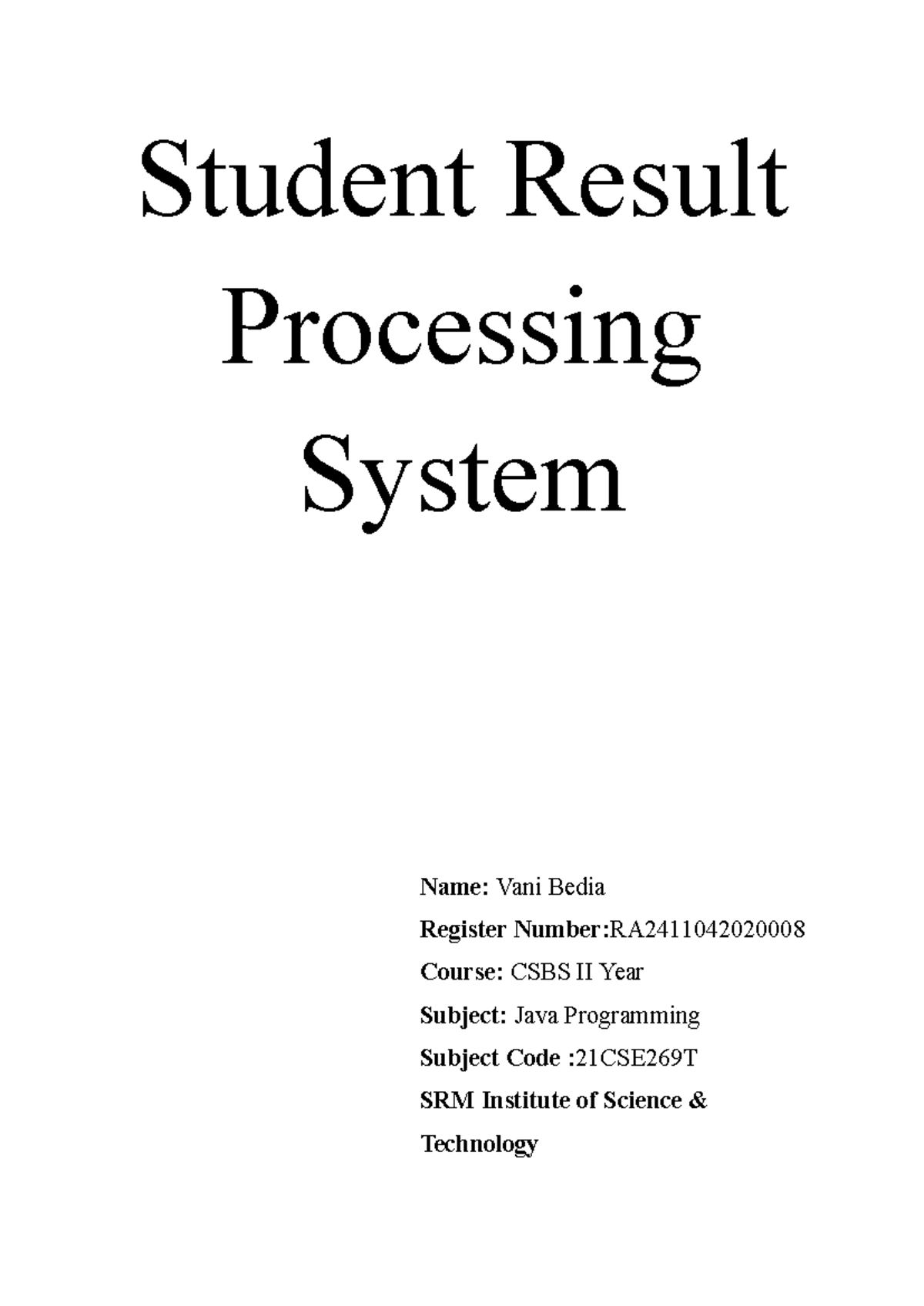 CSBS II - Java Programming Project: Student Result Processing System ...