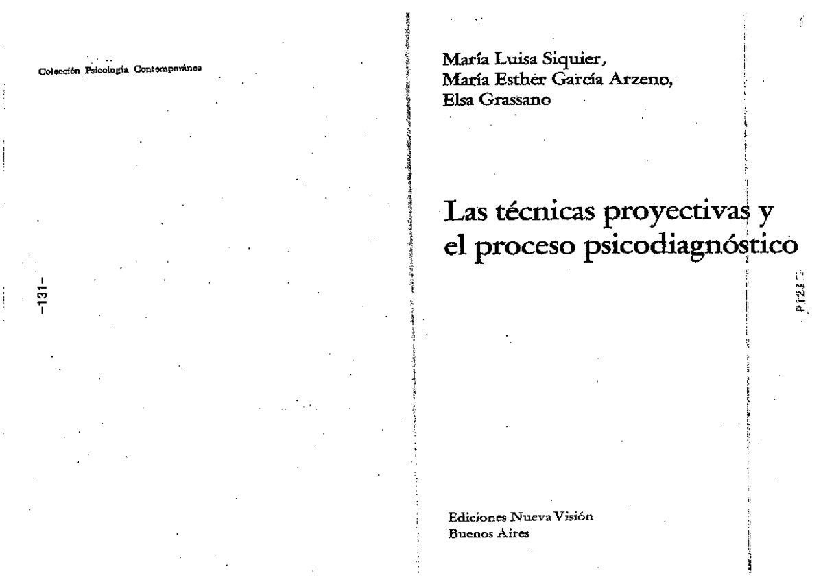 El Proceso Psicodiagnóstico y las Técnicas Proyectivas cap. I, II y III - Siquier de Ocampo y ...
