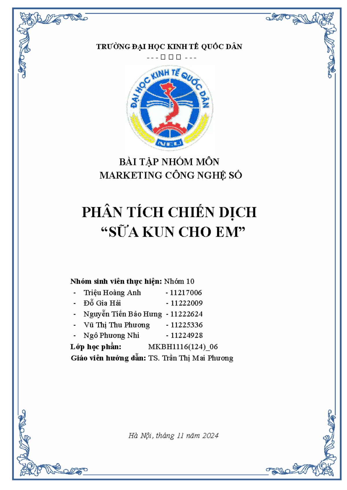 Báo cáo Nhóm 10: Phân Tích Chiến Dịch "Sữa Kun Cho Em" - MKBH1116(124 ...