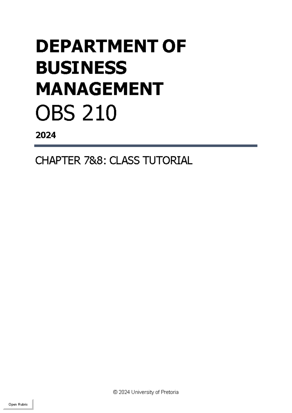 Tutorial 7 & 8 - DEPARTMENT OF BUSINESS MANAGEMENT OBS 210 2024 CHAPTER ...