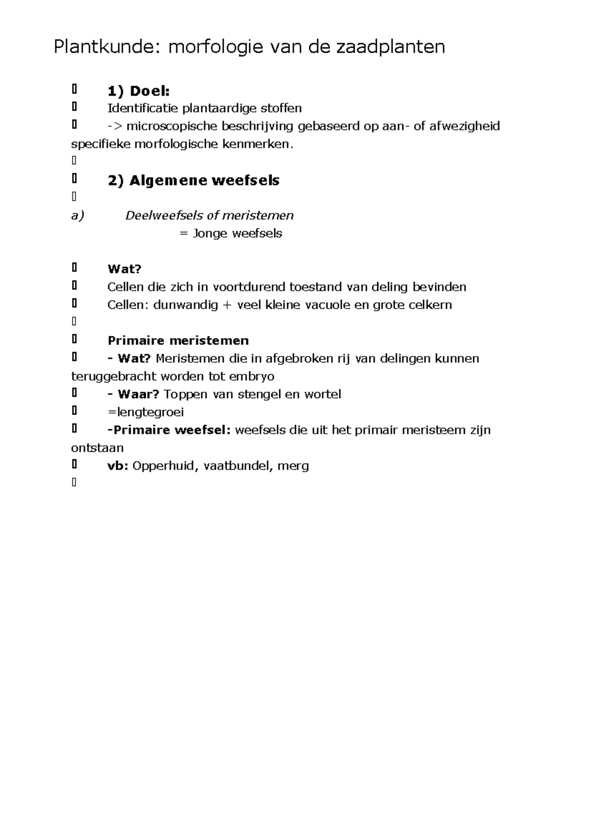 Samenvatting Plantkunde Hoofdstuk 2: Morfologie van Zaadplanten - Studocu