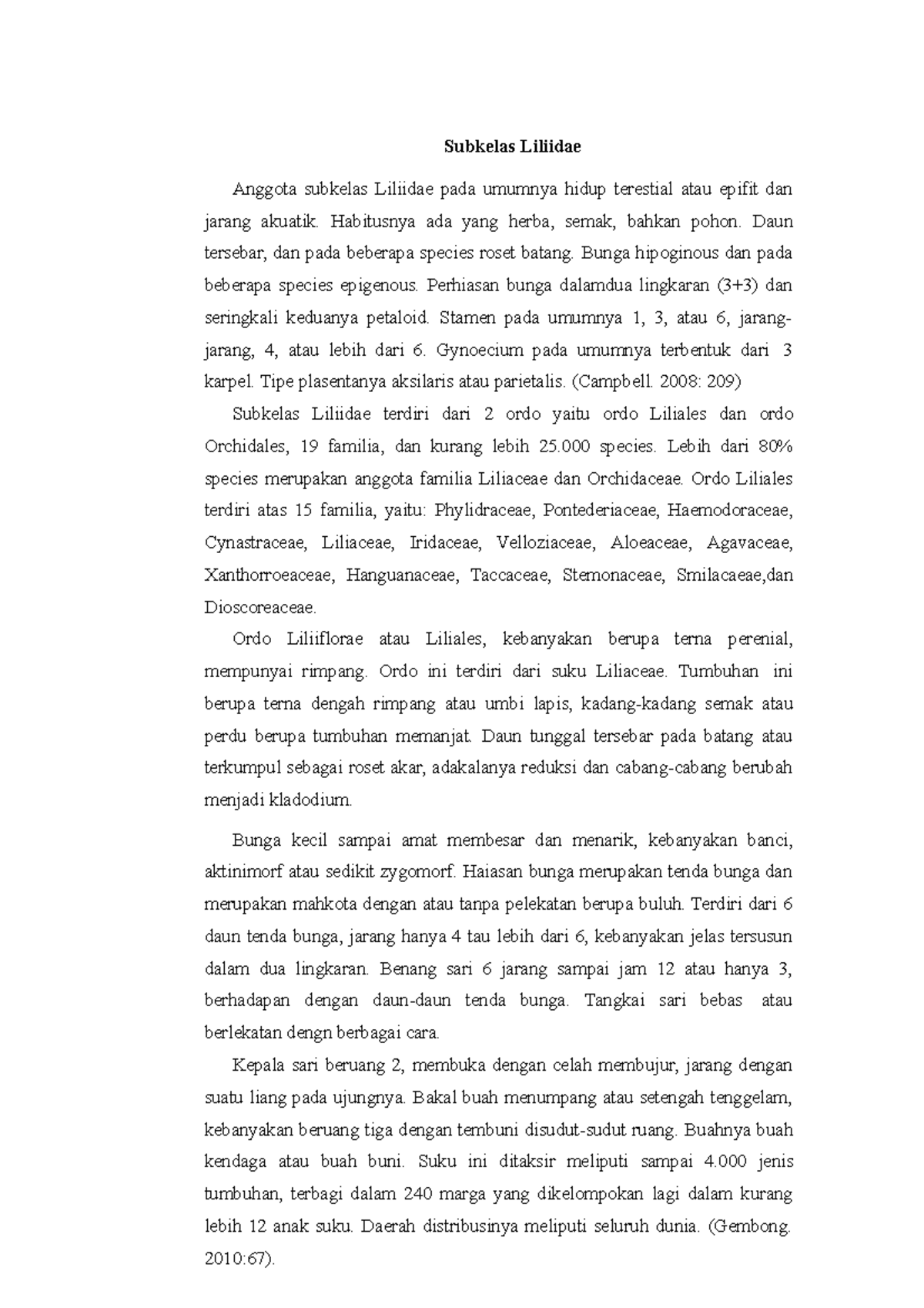 Ringkasan Subkelas Liliidae - Subkelas Liliidae Anggota subkelas Liliidae pada umumnya hidup ...