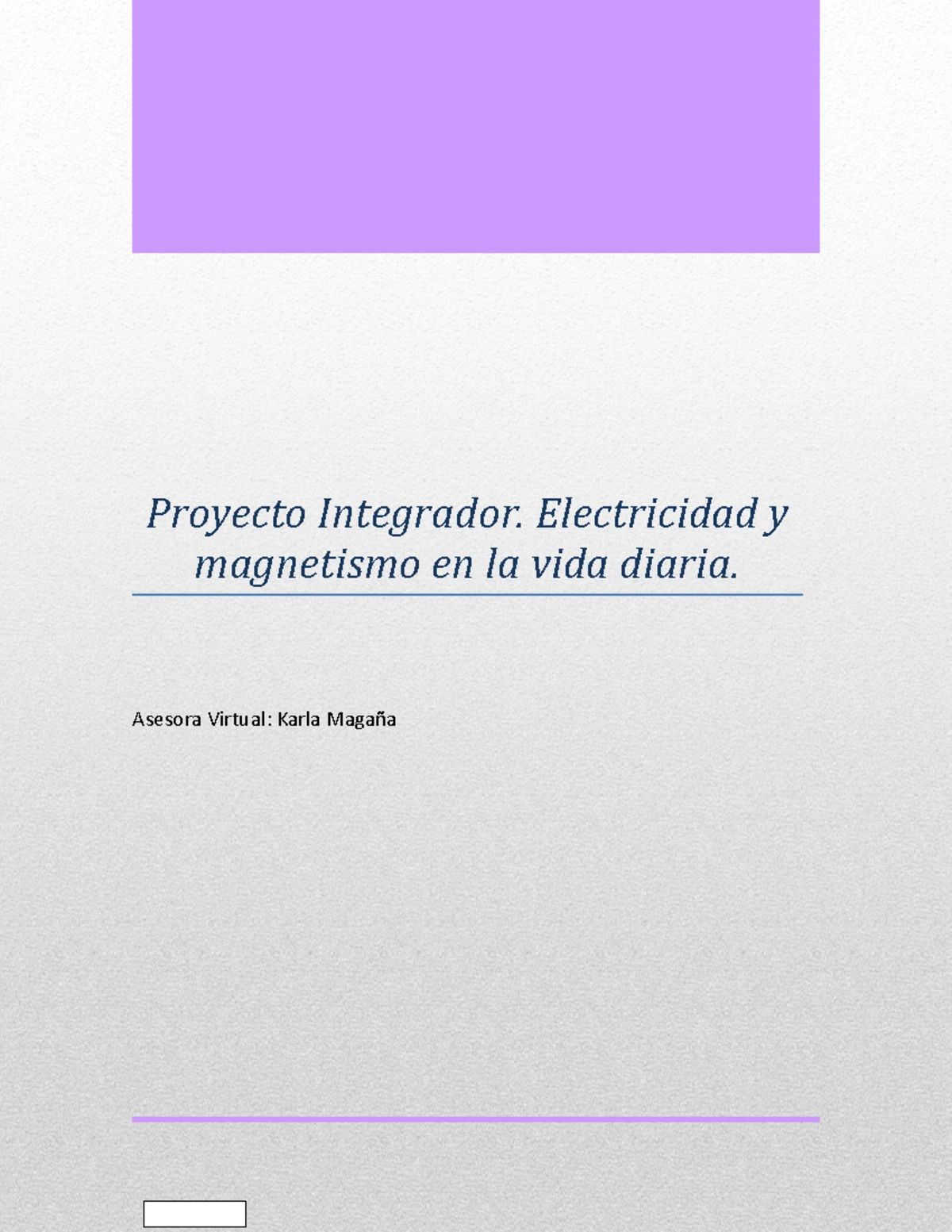 Proyecto Integrador, Módulo 3 - UNA VISIÓN MÁS COMPLETA DE LA REALIDAD PROYECTO INTEGRADOR ...