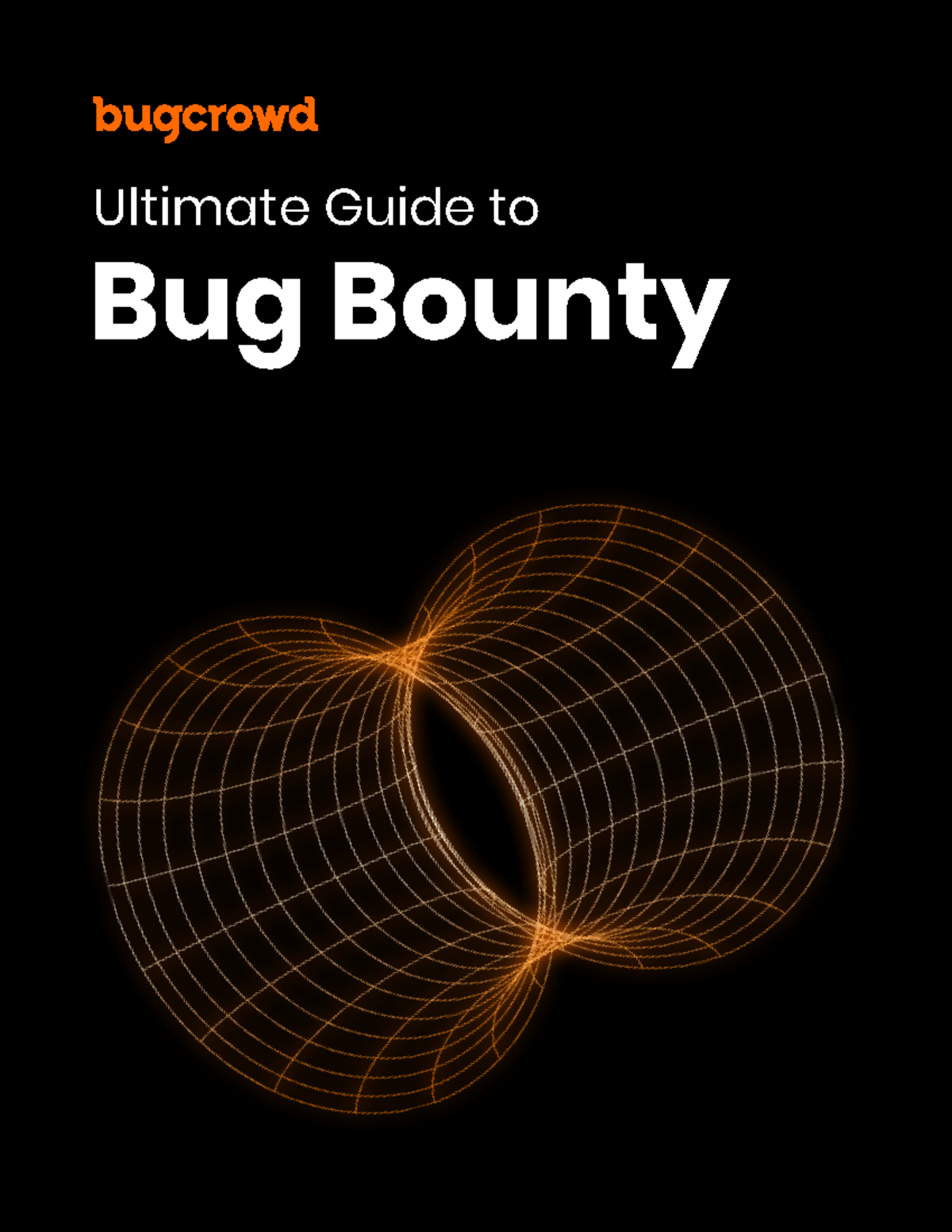 Ultimate Guide to Bug Bounty - Bug Bounty Ultimate Guide to Everything ...