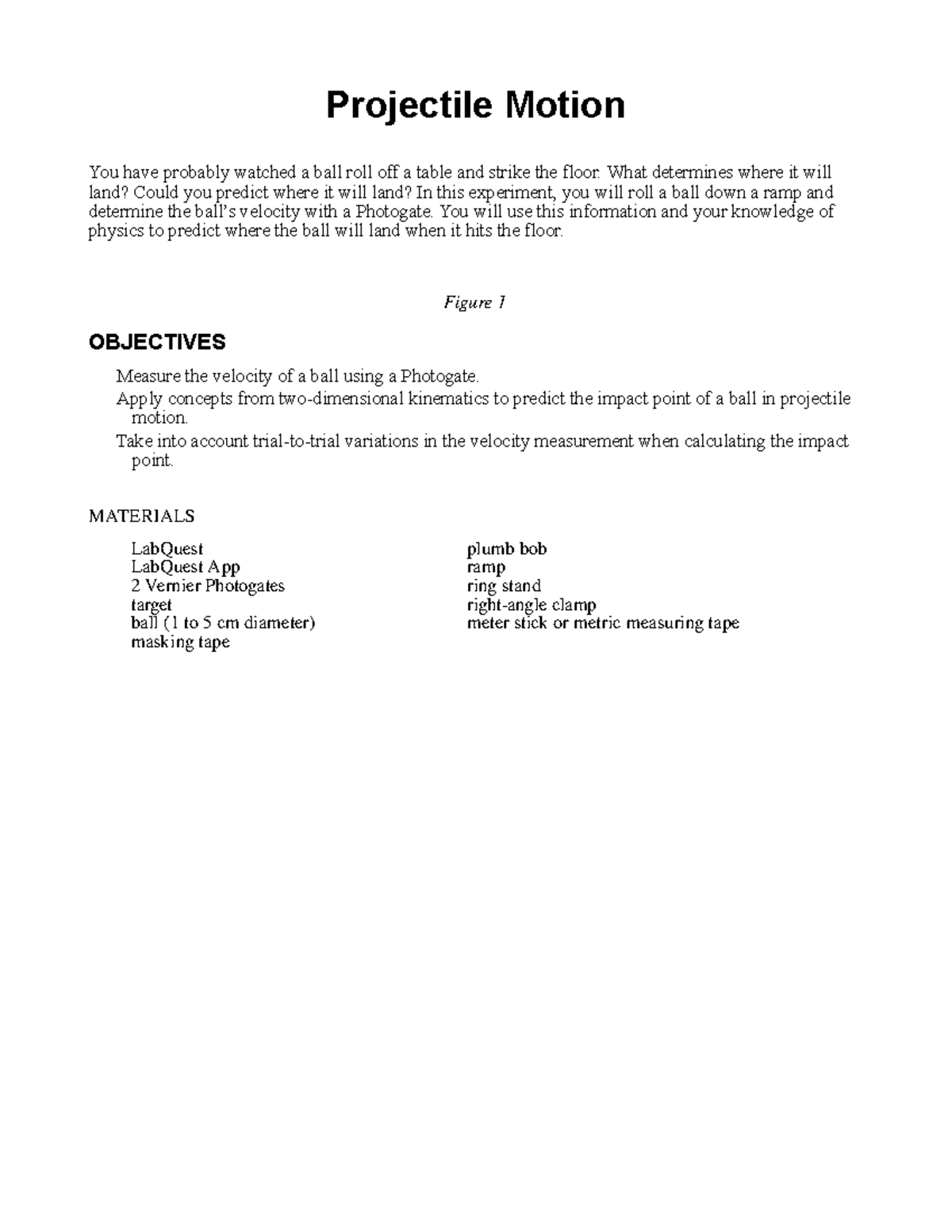 03Projectile Motion LQ - Projectile Motion You have probably watched a ...