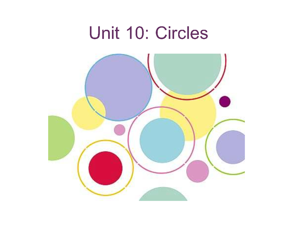 Unit 10: Circles - Key Concepts and Terminology - Studocu