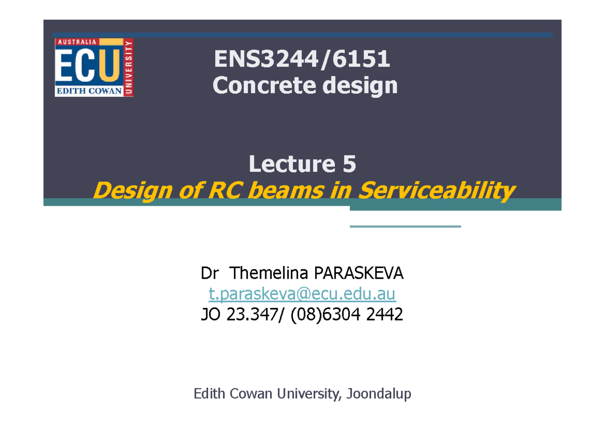 Lecture 05 v05 - ENS3244/ Concrete design Lecture 5 Design of RC beams ...